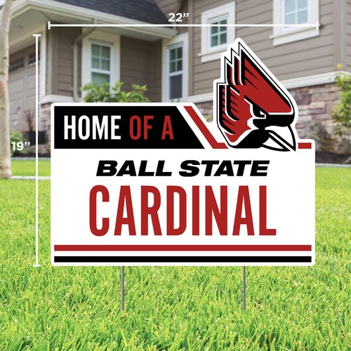 HOME OF A BALL STATE CARDINAL LAWN SIGN – Gameday Spirit Fanstore